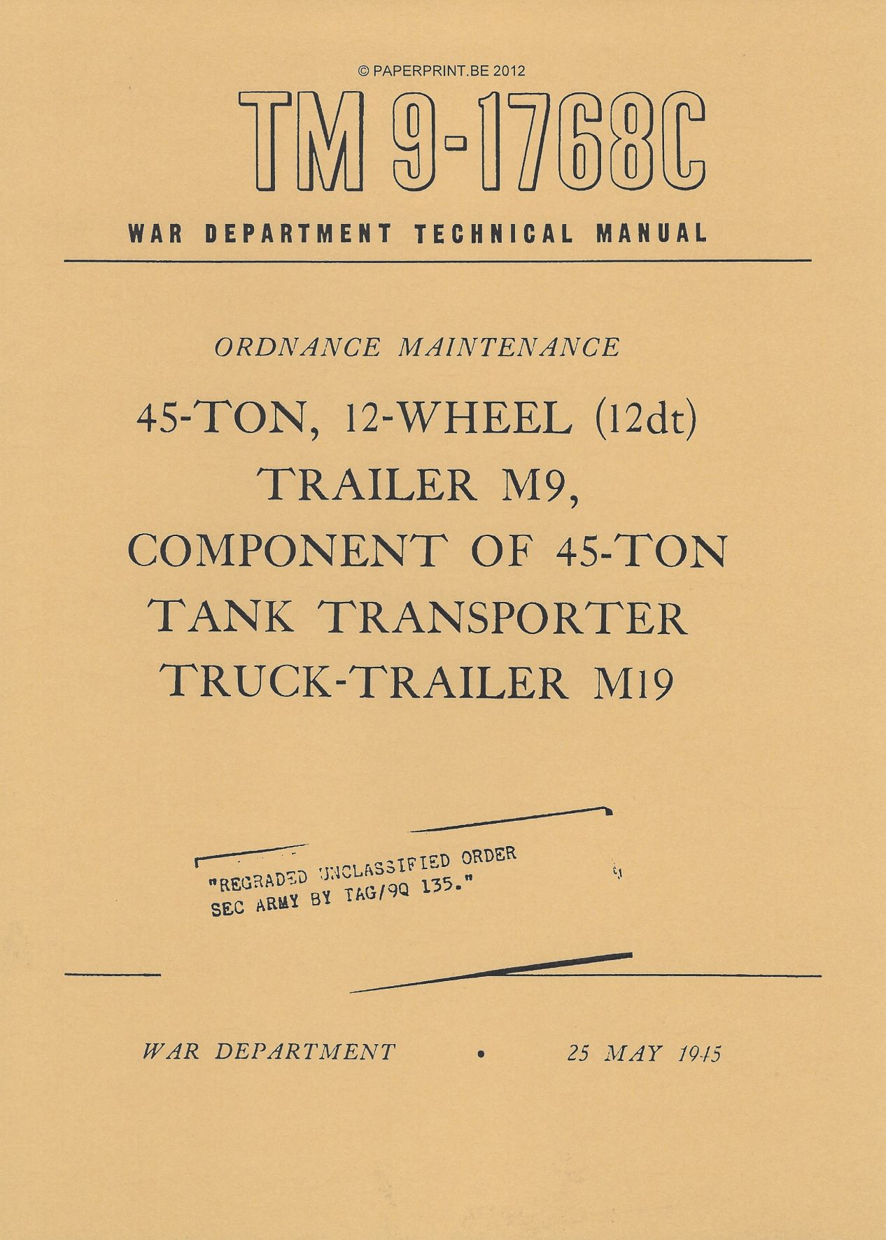 TM 9-1768C US 45-TON, 12-WHEEL (12dt) TRAILER M9, COMPONENT OF 45-TON ...