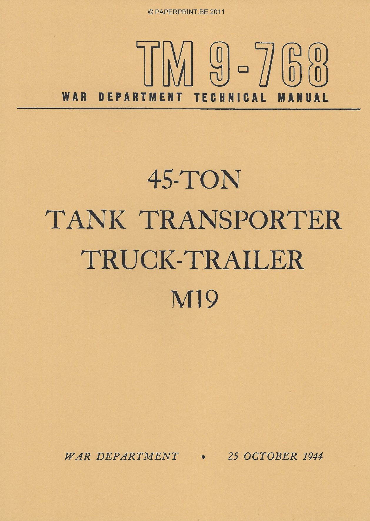 TM 9-768 US 45 - TON TANK TRANSPORTER TRUCK-TRAILER M19 | PAPERPRINT ...